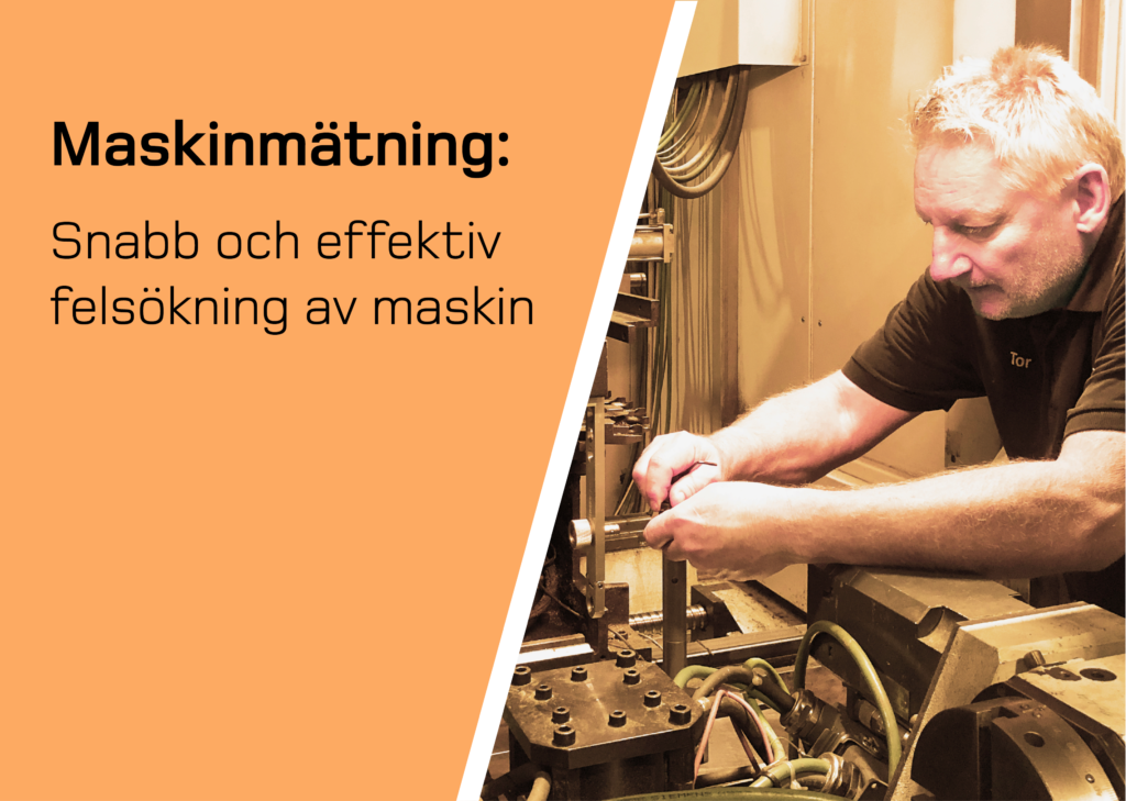 Snabb och effektiv felsökning av maskin - Boka maskinmätning! - DynaMate